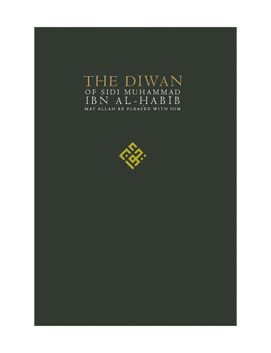 The diwan of sidi muhammad ibn al habib – Dar al Taqwa